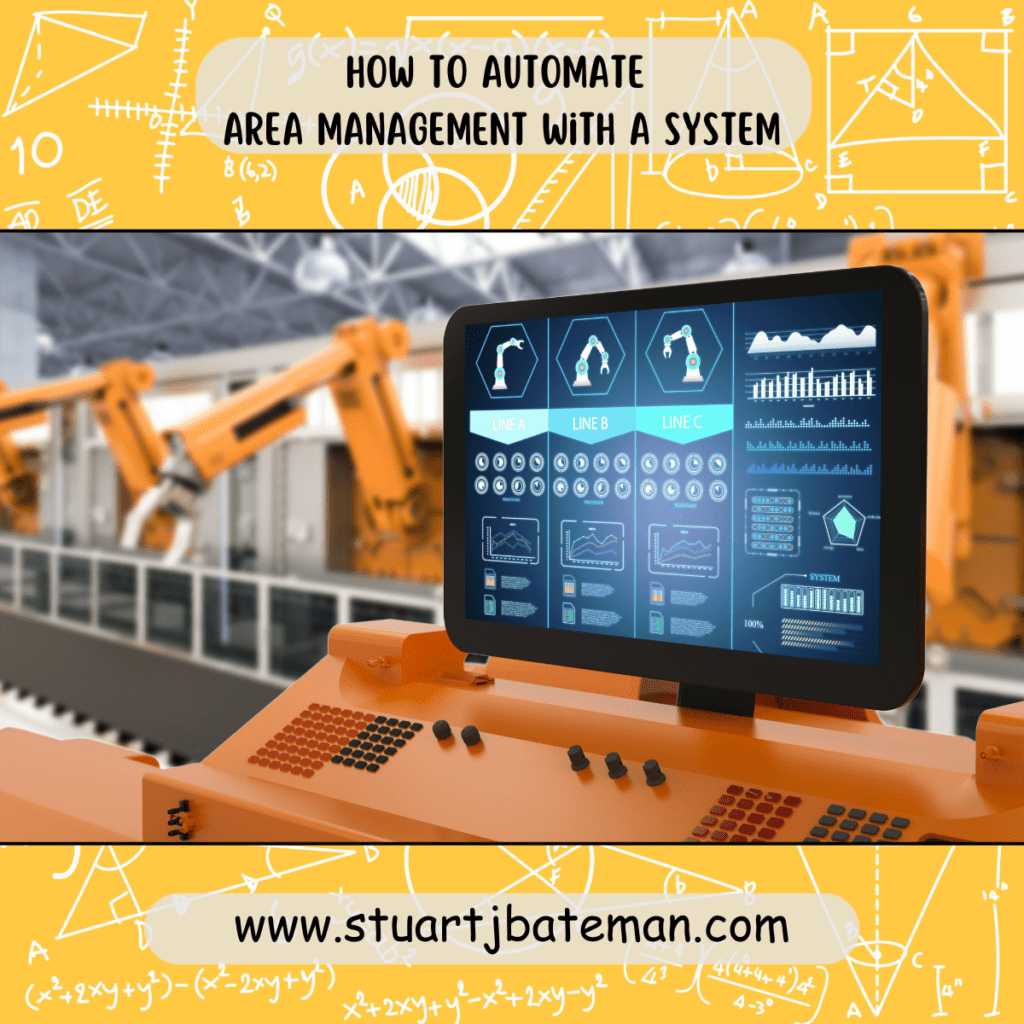 Mastering Efficiency: How to Automate Area Management with a System ...