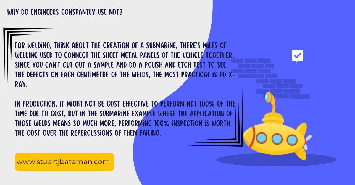 Why Do Engineers Constantly Use Non Destructive Testing Ndt The Chartered Engineer